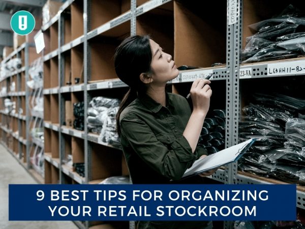 9 Best Tips For Organizing Your Retail Stockroom SnapRetail 9-best-tips-for-organizing-your-retail-stockroom-snapretail