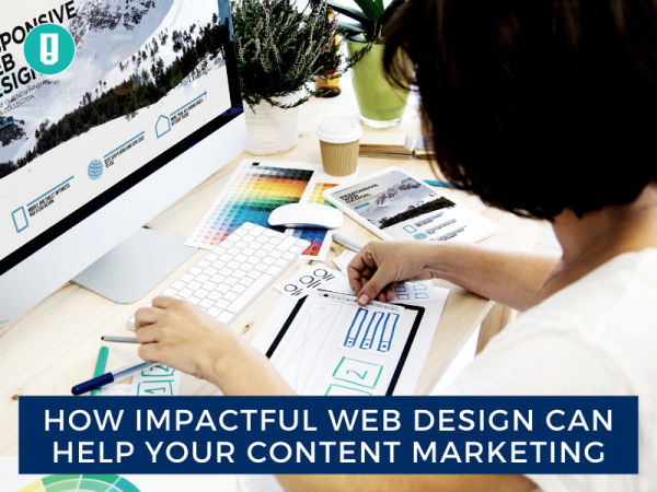 How Impactful Web Design Can Help Your Content Marketing - SnapRetail